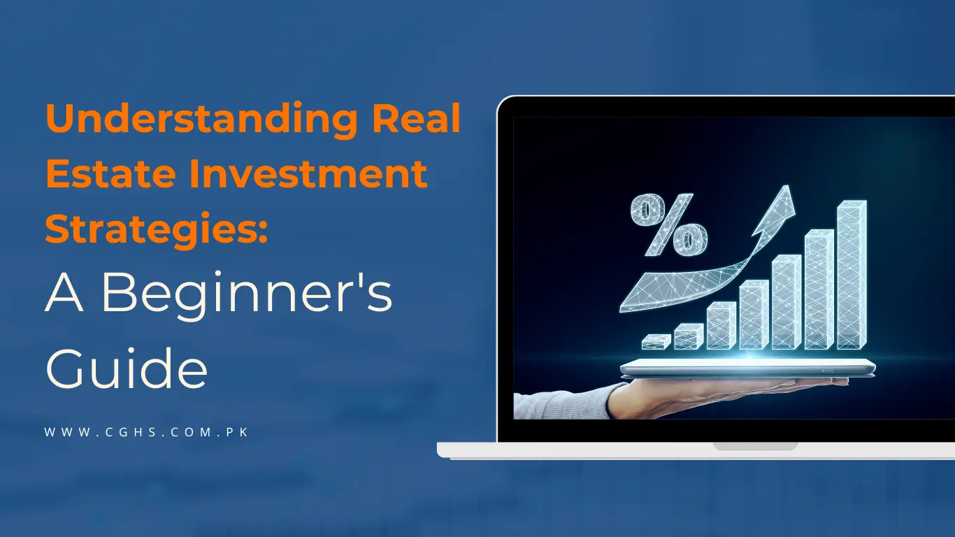 Understanding Real Estate Investment Strategies: A Beginner's Guide ...
